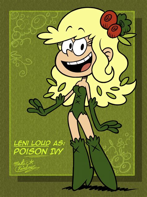 Mm Loud House Style Poison Ivy Leni Loud By Mast3r Rainb0w On