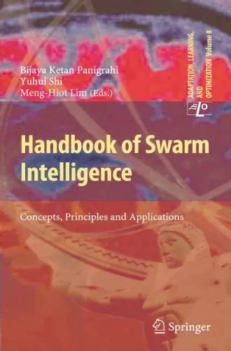 handbook of swarm intelligence concepts principles and applications