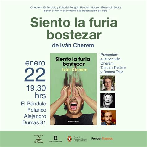 Siento La Furia Bostezar De Iván Cherem Pengüin Eventos