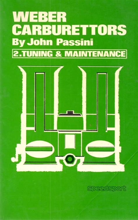 Weber Carburettors Part 2 Tuning And Maintenance