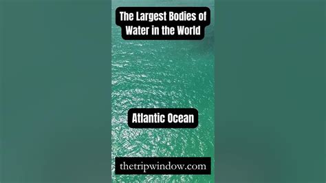 The Largest Bodies Of Water In The World Youtube
