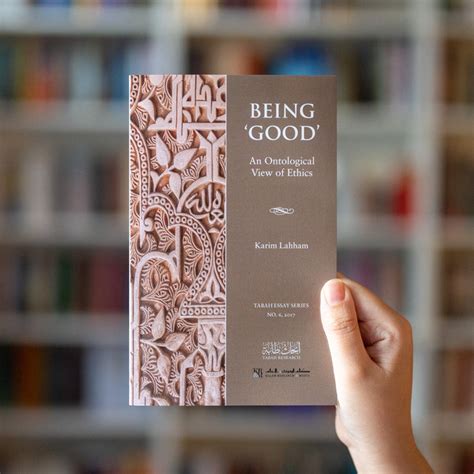 Being Good An Ontological View Of Ethics — Wardah Books