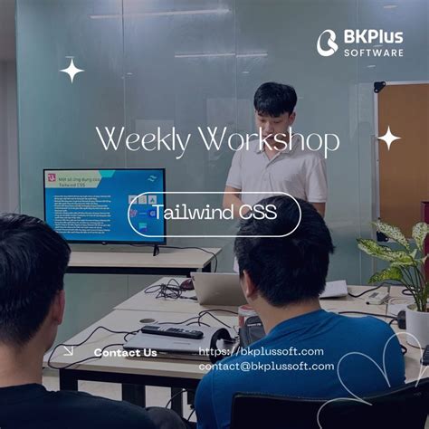 Bkplus Software On Linkedin Tailwindcss Bkplussoftware Workshop