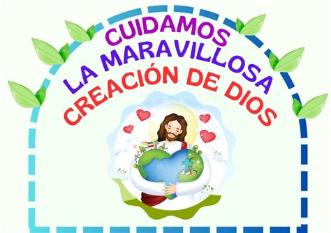 Cuidamos La Maravillosa Creación De Dios Como Hacer Un Periodico