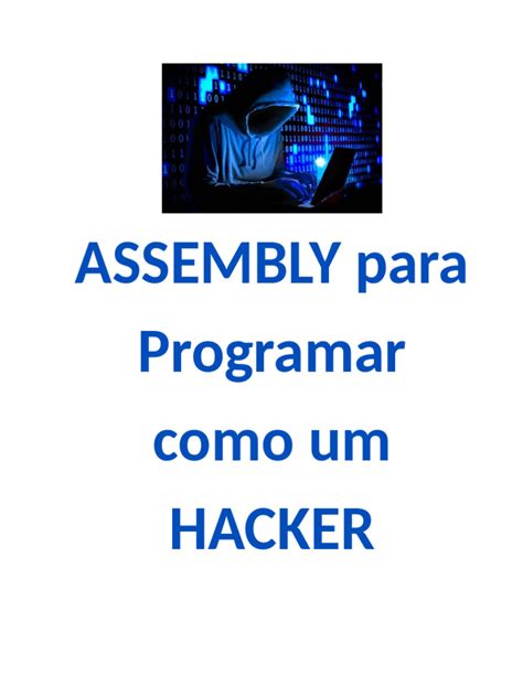 Assembly Para Programar Como Um Hacker Pdf