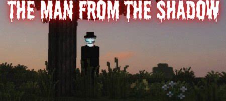 Скачать The Man From The Shadow для Minecraft 1 20 1