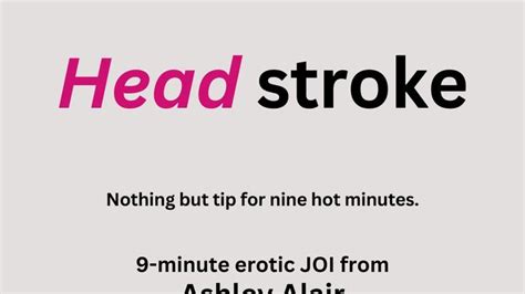 Head Stroke Joi Ashley Alair Clips4sale