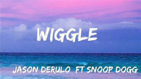Wiggle Wiggle Wiggle Tekster Wiggle Wiggle Wiggle