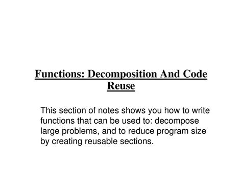 Python Session 4 1 Functions Decomposition And Code Reuse This Section Of Notes Shows You How