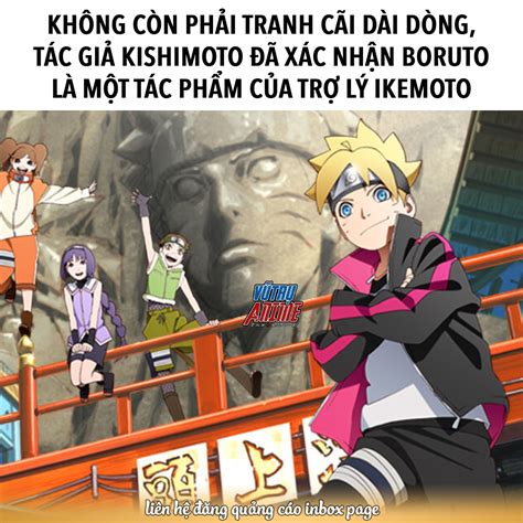 Vũ KhÔng CÒn PhẢi Tranh CÃi DÀi DÒng TÁc GiẢ Kishimoto ĐÃ XÁc NhẬn Boruto LÀ MỘt TÁc PhẨm CỦa