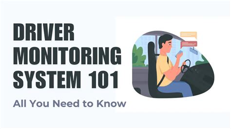 Driver Monitoring System 101 All You Need To Know