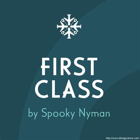 First Class By Spooky Nyman
