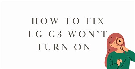 How To Fix Lg G Wont Turn On Best Ways To Fix