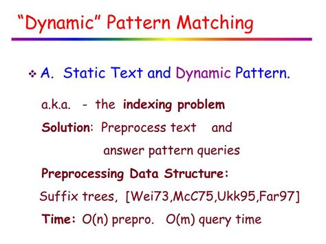 Ppt Efficient Dynamic And Static Pattern Matching Techniques
