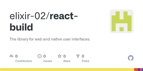 Github Elixir 02react Build The Library For Web And Native User Interfaces