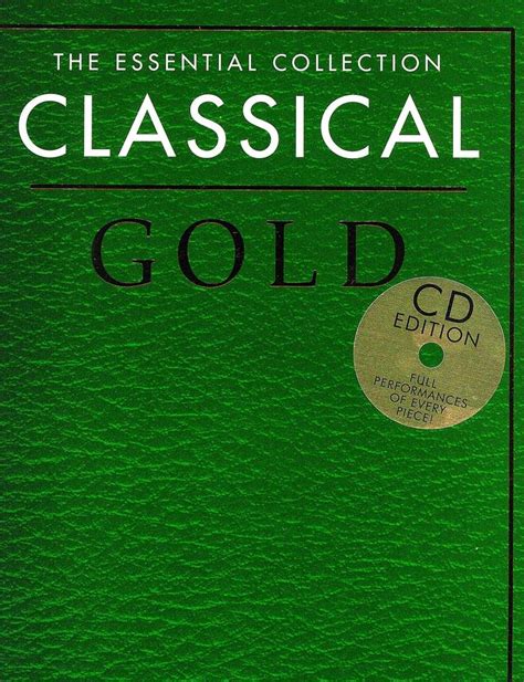 The Essential Collection Classical Gold Cd Edition Uk