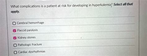 Get Answer What Complications Is A Patient At Risk For Developing In