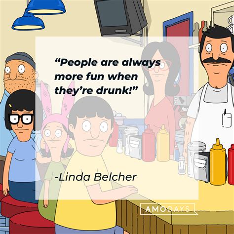 40 Bob And Linda Quotes From The World Of Bobs Burgers