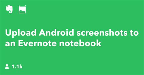 upload android screenshots to an evernote notebook ifttt