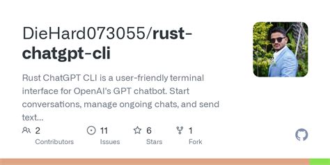 Github Diehard073055rust Chatgpt Cli Rust Chatgpt Cli Is A User