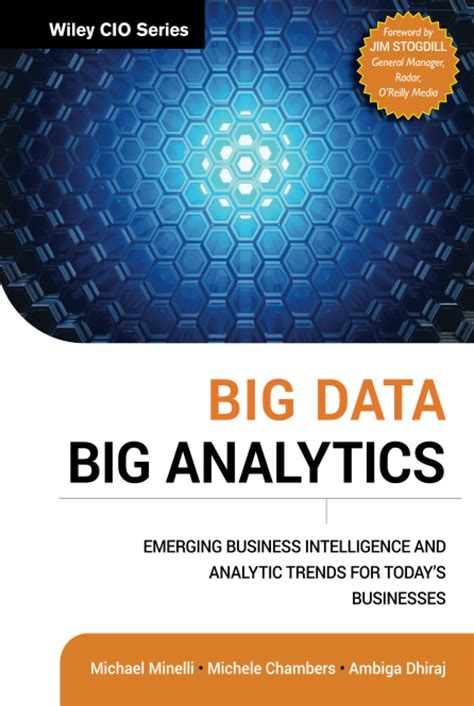 Big Data Big Analytics Emerging Business Intelligence And Analytic