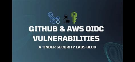Identifying Vulnerabilities In Github Actions Aws