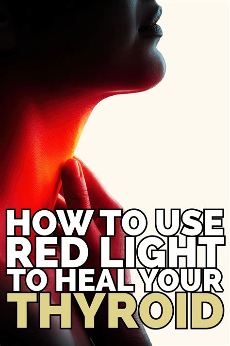 How Red Light Therapy Heals The Thyroid Naturally