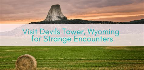 Visit Devils Tower Wyoming For Strange Encounters Girls Who Travel