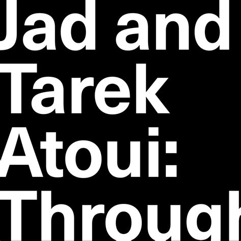 Jad And Tarek Atoui Through Rust And Dusk Podcasts E Flux