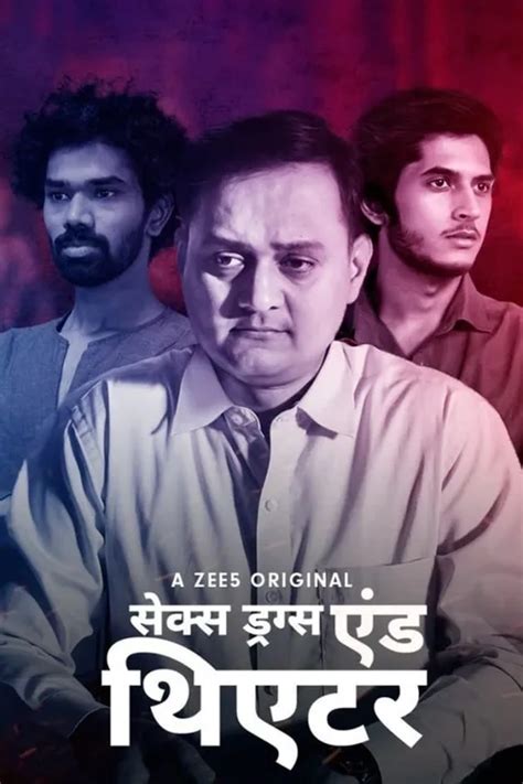 Watch Sex Drugs And Theatre Full Hd Tv Show Online Airtel Xstream Play