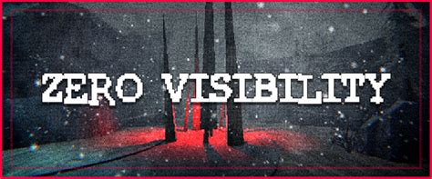 Zero Visibility By Clearlynotluke
