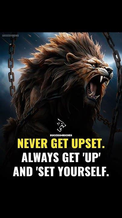 Never Get Upset Always Get Up And Set Yourself Motivational