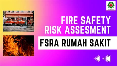 Fire Safety Risk Assesment Rumah Sakit Fsra Youtube