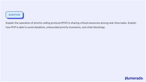 Solved Explain The Operation Of Priority Ceiling Protocol Pcp In Sharing Critical Resources