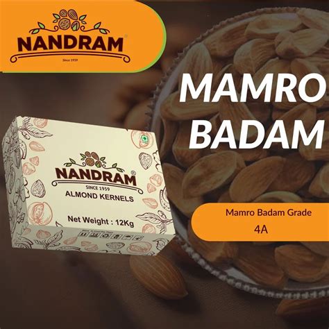 Mamro Almonds At Best Price In Ahmedabad By Nandram Food Works Id