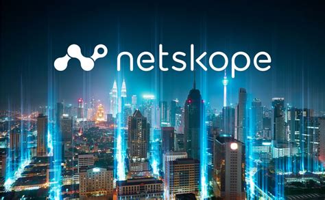Security For The Cloud Everything Era Netskope