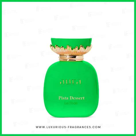 Aura Pista Dessert La Fede Fragrance For Women Khadlaj