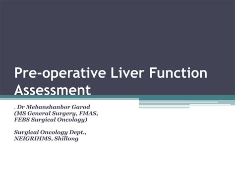 Pre Operative Liver Function Assessment Pptx