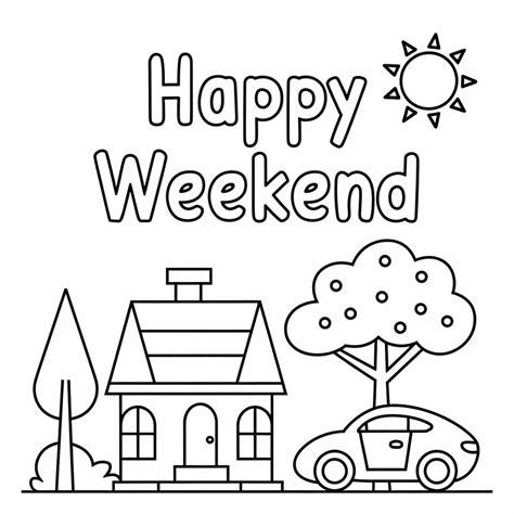 Printable Happy Weekend Coloring Page Download Print Or Color Online