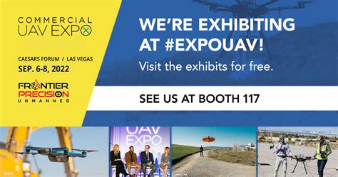 Were Exhibiting At The 2022 Commercial Uav Expo Americas Frontier