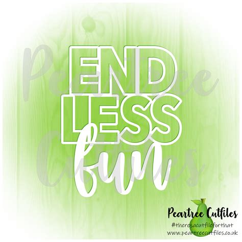 Endless Fun – Peartree Cutfiles