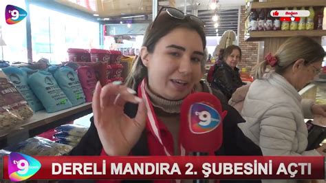 Derelİ Mandira 2 Şubesİnİ AÇti Tv9izmir