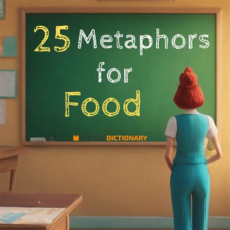 25 Metaphors For Food