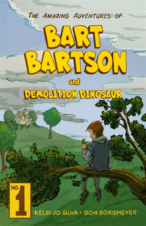 The Amazing Adventures Of Bart Bartson And Demolition Dinosaur