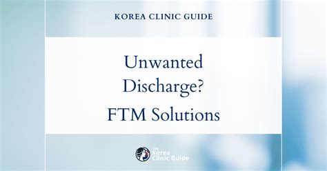 Unwanted Vaginal Discharge Ftm Solutions Vaginectomy Procedures In