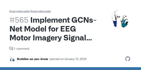 implement gcns net model for eeg motor imagery signal decoding in