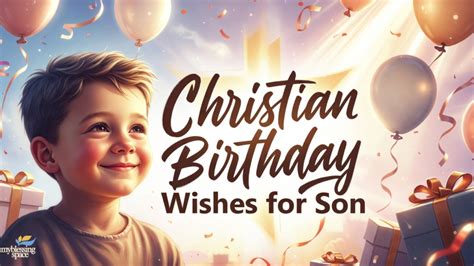 400 Christian Birthday Wishes To Bless Someones Special Day
