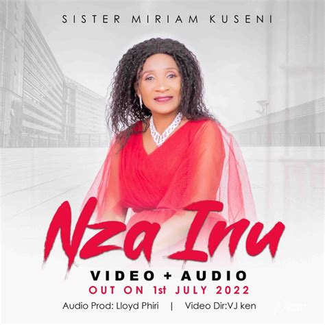 Miriam Kuseni Nza Inu Prod Lloyd Phiri Malawi