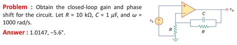 Solved Problem Obtain The Closed Loop Gain And Phase Shift