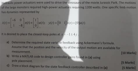 Hydraulic Power Actuators Were Used To Drive The